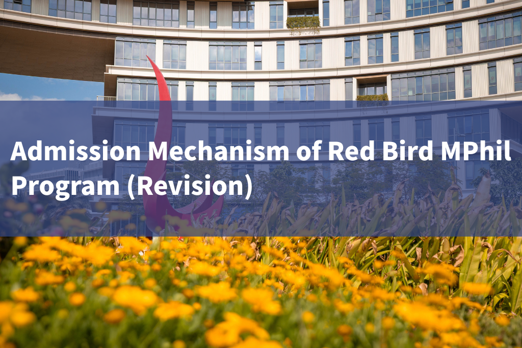 Admission Mechanism of Red Bird MPhil Program (Revision) - College of ...